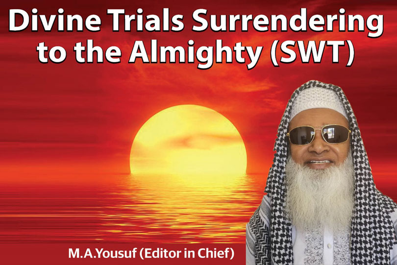 Divine Trials Surrendering To The Almighty (SWT) - Suprovat Sydney